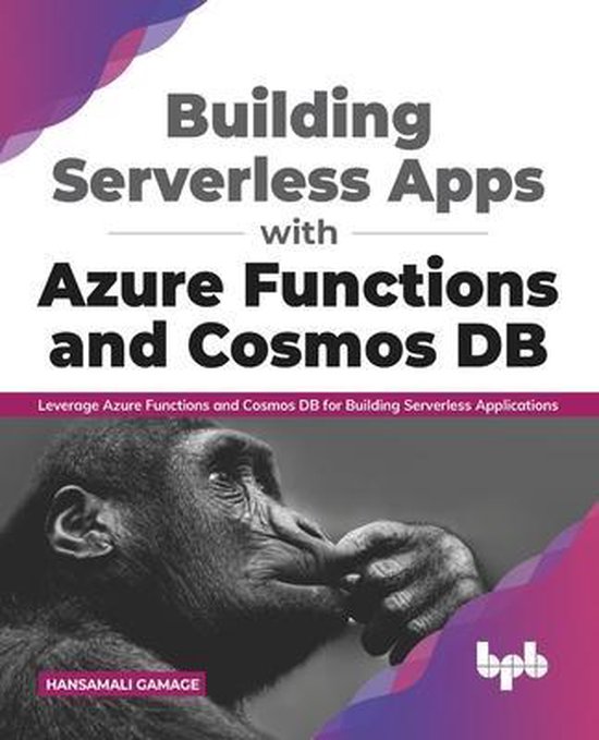 Building Serverless Apps With Azure Functions And Cosmos Db Leverage 5173