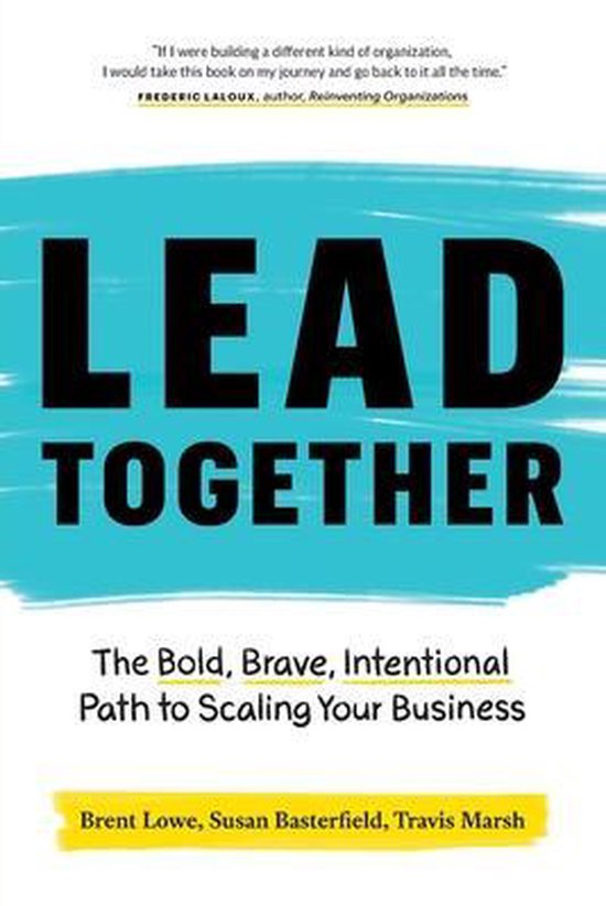 Lead Together | 9781774580165 | Brent Lowe | Boeken | bol