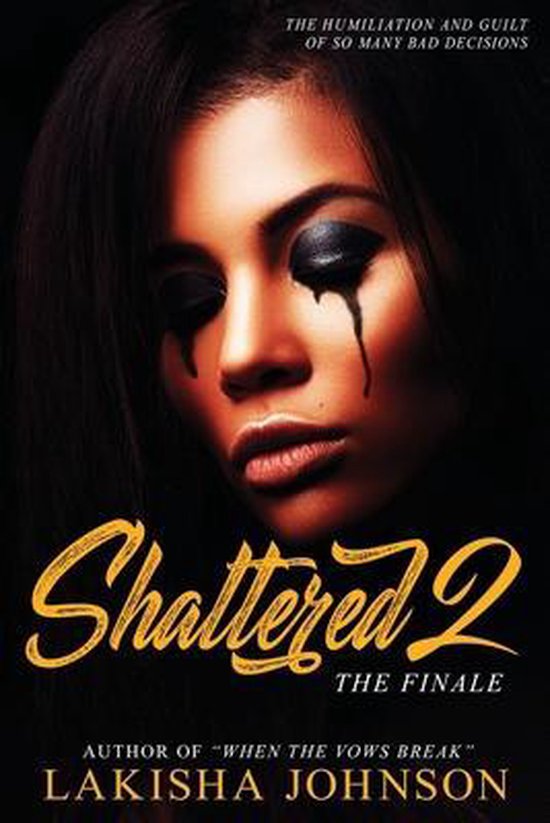Shattered 2, Lakisha Johnson | 9781712511244 | Boeken | bol.com