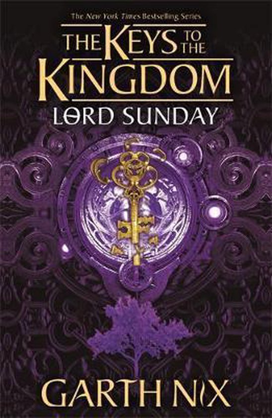 Keys to the Kingdom- Lord Sunday: The Keys to the Kingdom 7, Garth Nix ...