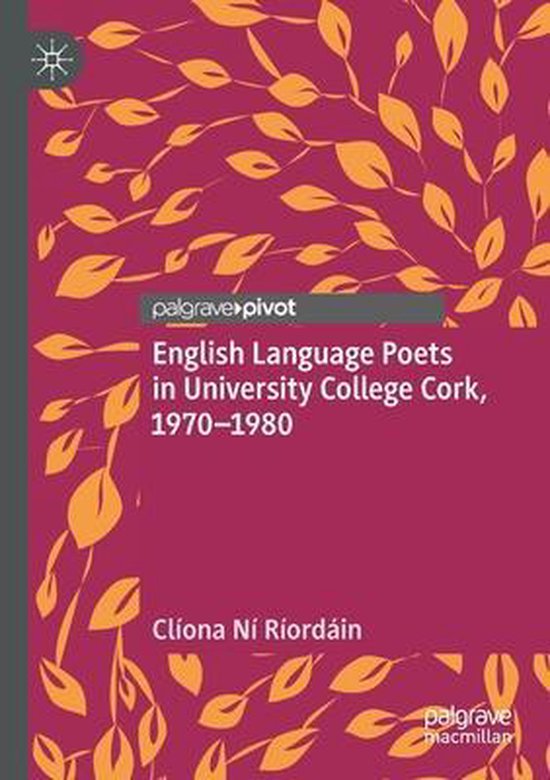 English Language Poets in University College Cork 1970 1980 ...