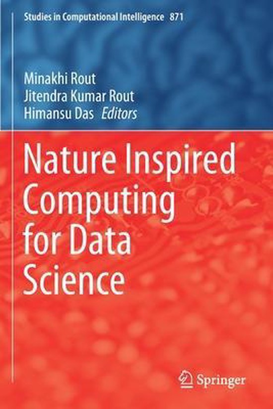 Nature Inspired Computing for Data Science | 9783030338220 | Boeken | bol.com