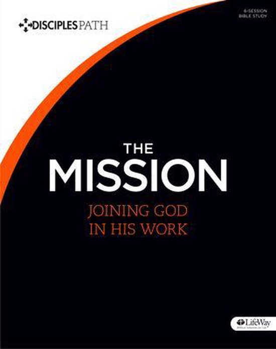 Mission Bible Study Book, The, Lifeway Adults | 9781430040323 | Boeken ...