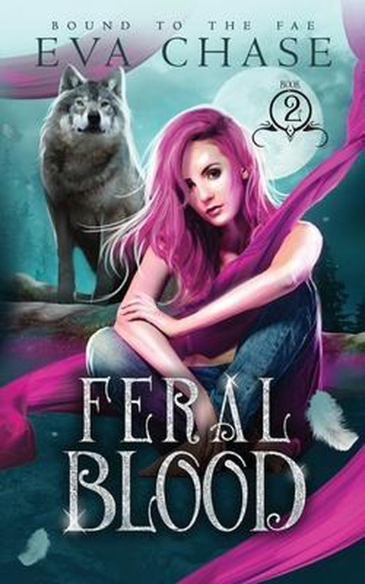 Bound to the Fae- Feral Blood, Eva Chase | 9781989096925 | Boeken | bol.com