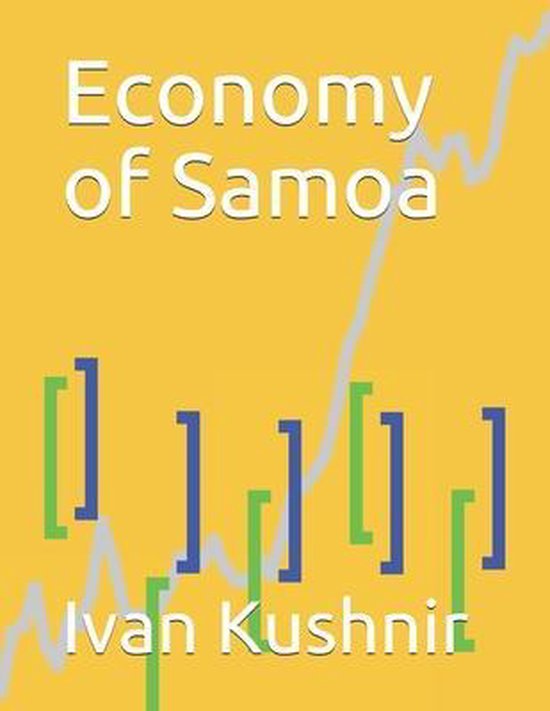 Economy of Samoa | 9781795389624 | Ivan Kushnir | Boeken | bol.com