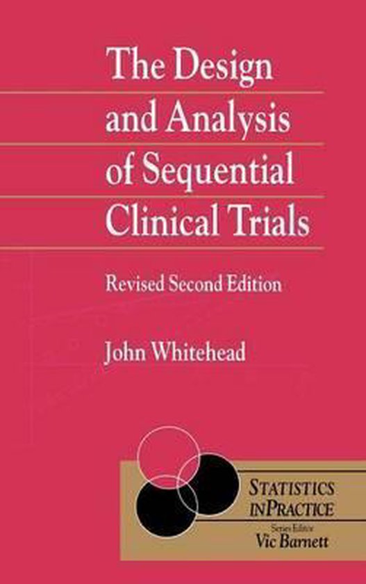The Design And Analysis Of Sequential Clinical Trials, Whitehead | 9780471975502 | Boeken | bol