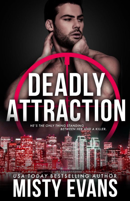 SCVC Taskforce Romantic Suspense Series 6 - Deadly Attraction (ebook), Misty Evans |... | bol.com