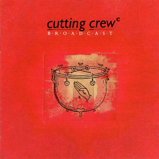 Cutting Crew – Broadcast, Cutting Crew | Muziek | bol