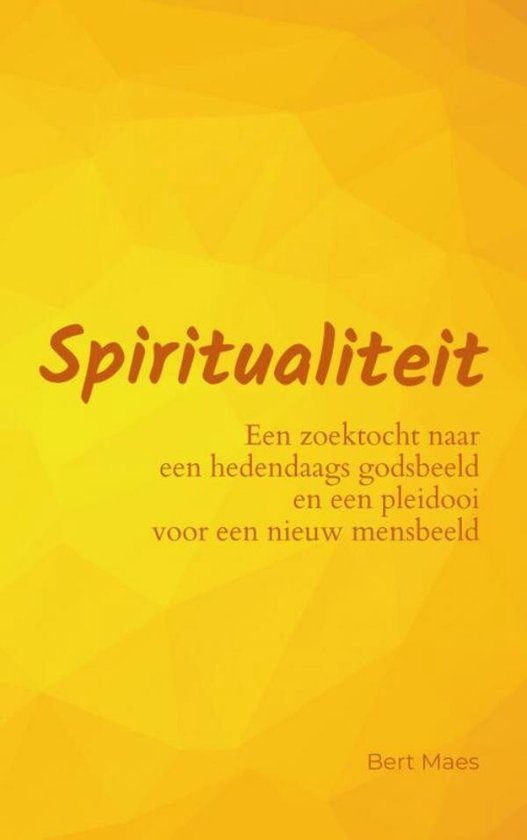 Spiritualiteit, Bert Maes | 9789464654042 | Boeken | bol