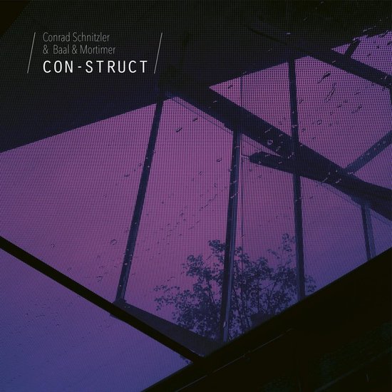 Con-Struct (CD), Conrad -& Baal & Mortimer- Schnitzler | Muziek | bol.com