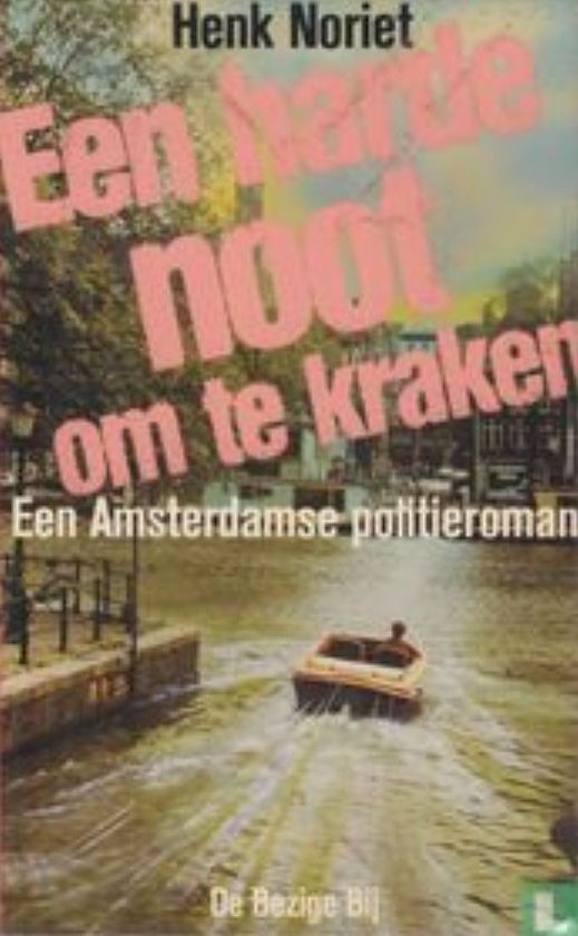 Een harde noot om te kraken, Noriet | 9789023408178 | Boeken | bol