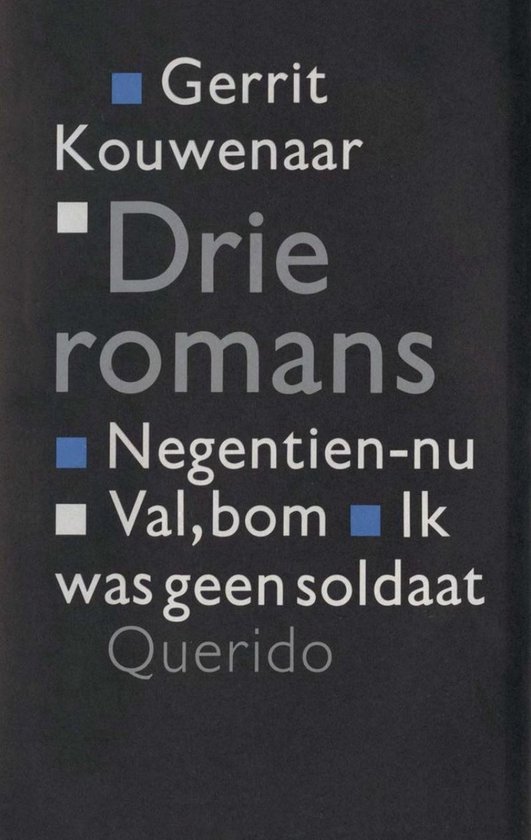 Drie romans, Gerrit Kouwenaar | 9789021471464 | Boeken | bol