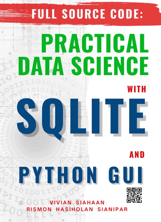 Full Source Code Practical Data Science With Sqlite And Python Gui Ebook Vivian Bol