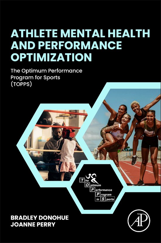 Athlete Mental Health and Performance Optimization (ebook), Brad Donohue |... | bol
