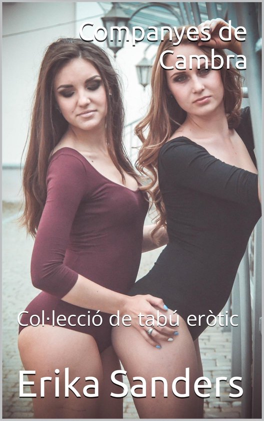 Col·lecció de tabú eròtic 18 - Companyes de Cambra (ebook), Erika Sanders |... | bol.com