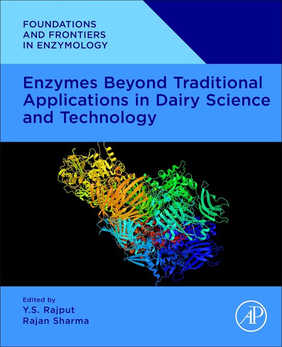 Enzymes Beyond Traditional Applications in Dairy Science and Technology ...