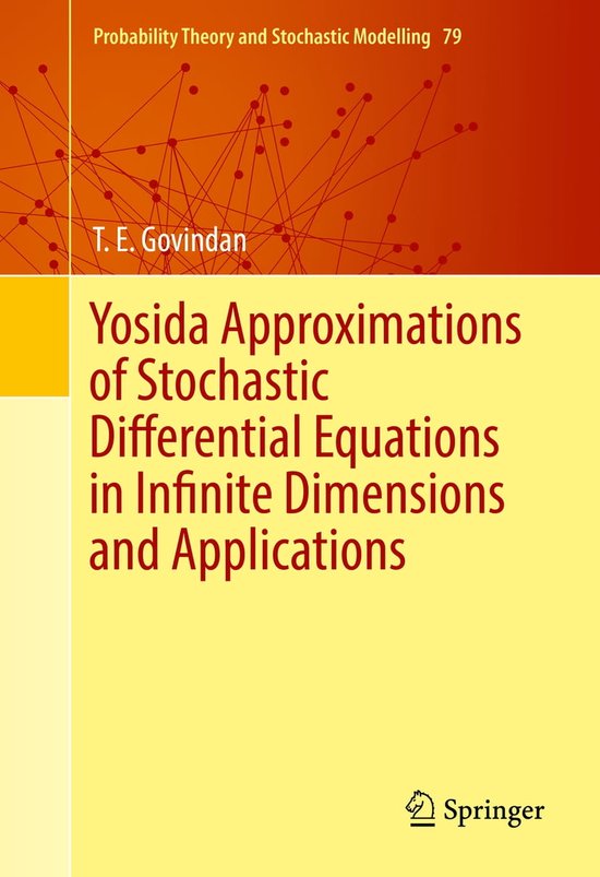 Probability Theory and Stochastic Modelling 79 - Yosida Approximations ... Probability Theory and Stochastic Modelling 79 - Yosida Approximations ...