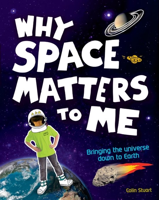 Why Space Matters To Me, Colin Stuart | 9781405282871 | Boeken | bol.com