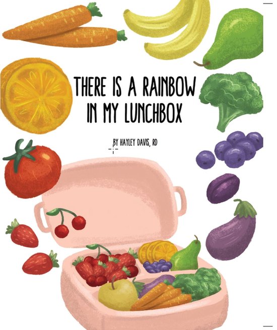 There’s a Rainbow in My Lunchbox (ebook), Hayley Davis | 9781662927577 ...