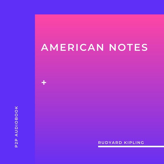 American Notes (Unabridged), Rudyard Kipling | 4066004493183 | Boeken | bol