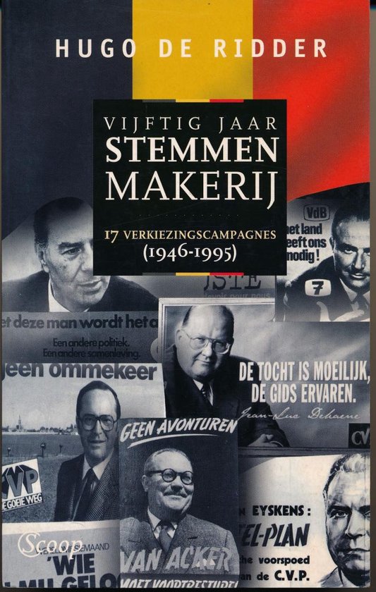 50 jaar stemmenmakerij (1946-1995) - H. de Ridder, Hugo de Ridder ...