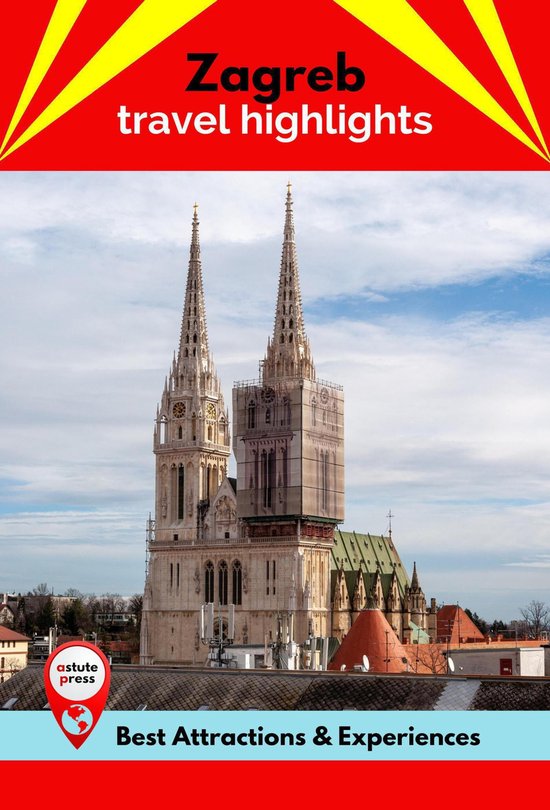 Zagreb Travel Highlights (ebook), Todd MacIntyre | 1230005745548 ...