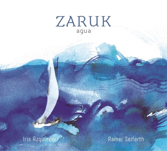 Zaruk - Agua (CD), Zaruk | CD (album) | Muziek | bol.com