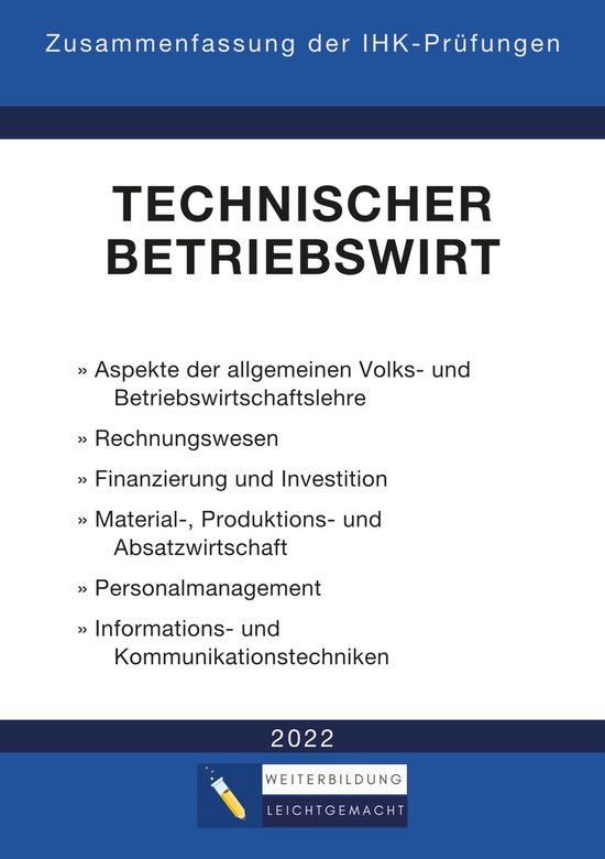 Technischer Betriebswirt - Zusammenfassung der IHK-Prüfungen (E-Book) (ebook),... | bol.com