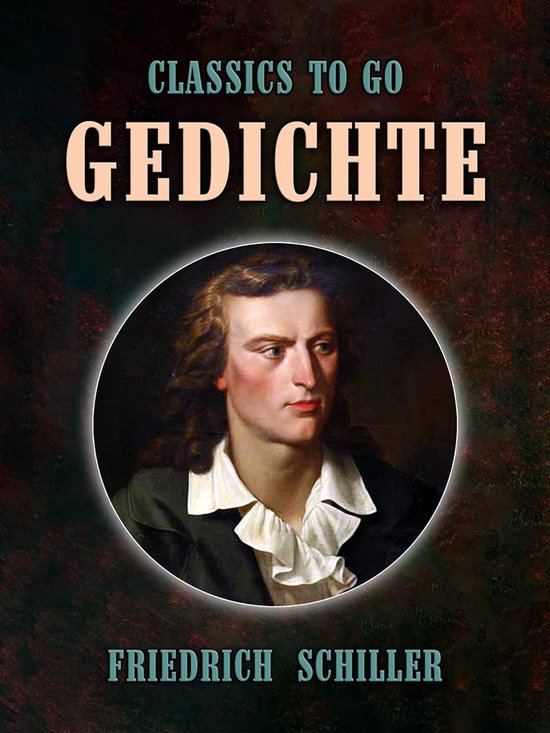 Classics To Go - Gedichte (ebook), Friedrich Schiller | 9783987445149 ...