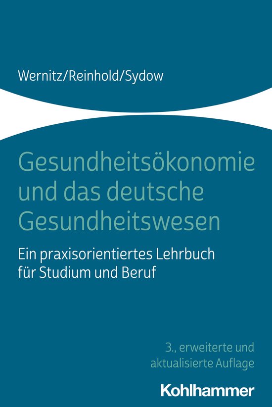 Gesundheitsökonomie und das deutsche Gesundheitswesen (ebook), Martin H ...