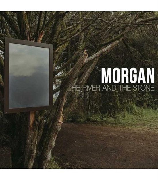 Morgan - River And The Stone (CD), Morgan | Muziek | bol