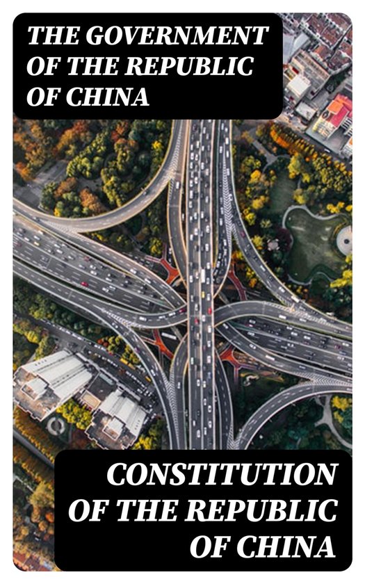 Constitution of the Republic of China (ebook), The Government of the ...