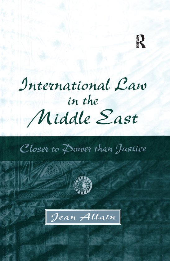 International Law in the Middle East | 9780754624363 | Jean Allain ...