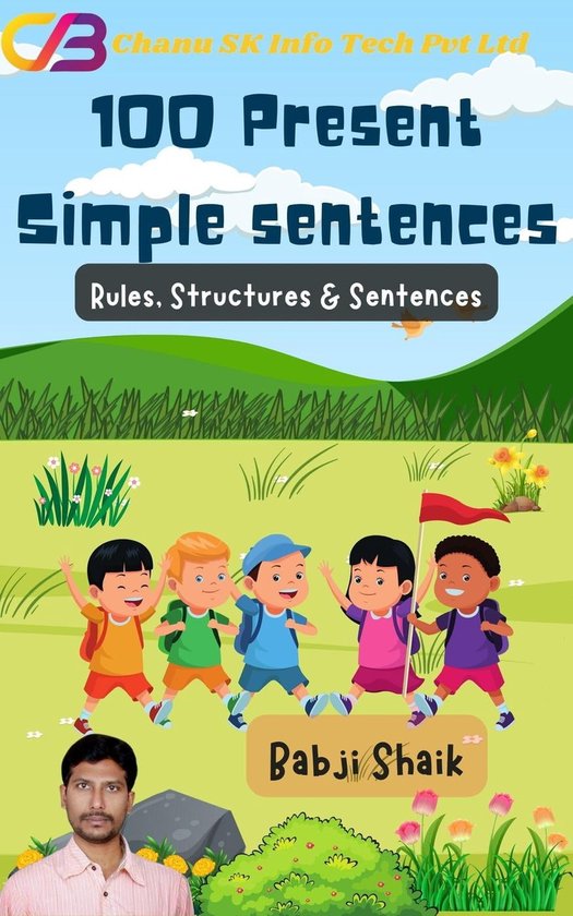 Tense 1 - 100 Present Simple Sentences: 100 Present Simple Sentences ...