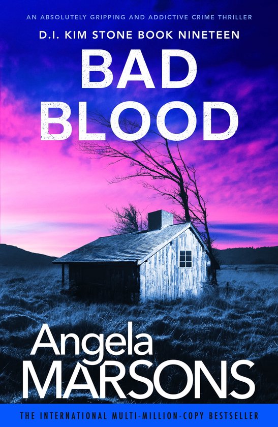 Detective Kim Stone 19 - Bad Blood (ebook), Angela Marsons | 9781837906741 | Boeken | bol
