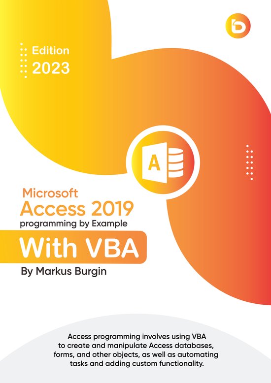 Microsoft Access 2019 (ebook), Markus Burgin | 1230006731519 | Boeken | bol