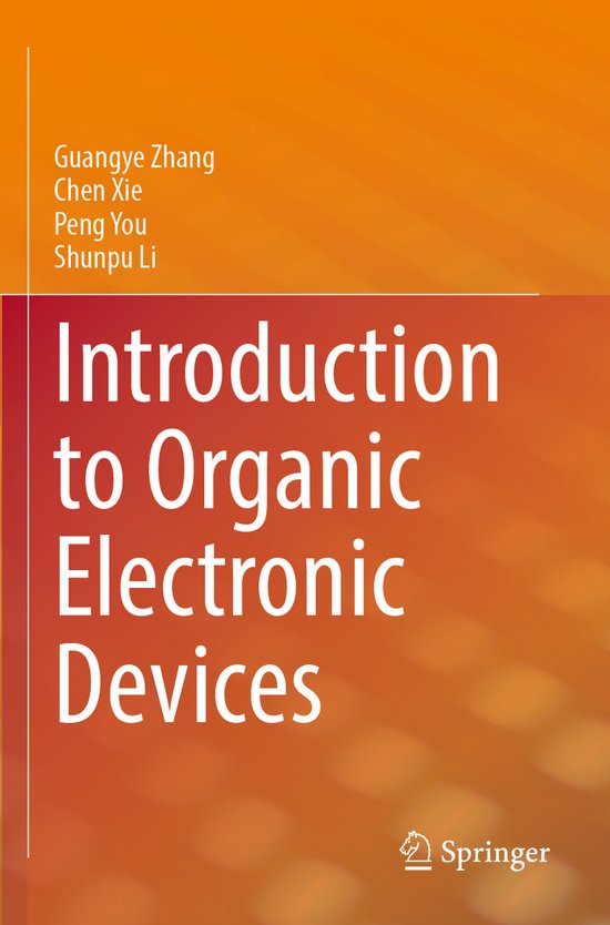 Introduction to Organic Electronic Devices | 9789811960932 | Guangye Zhang | Boeken | bol.com