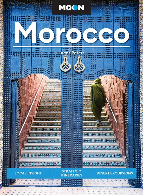 Moon Middle East & Africa Travel Guide - Moon Morocco (ebook), Lucas ...