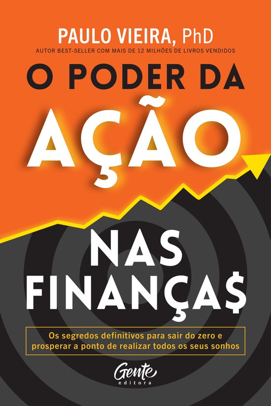 O poder da ação nas finanças (ebook), Paulo Vieira | 9786555443929 ...