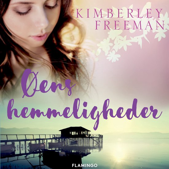 Øens hemmeligheder, Kimberley Freeman | 9788702411126 | Boeken | bol.com