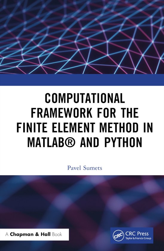 Computational Framework for the Finite Element Method in MATLAB® and Python |... | bol