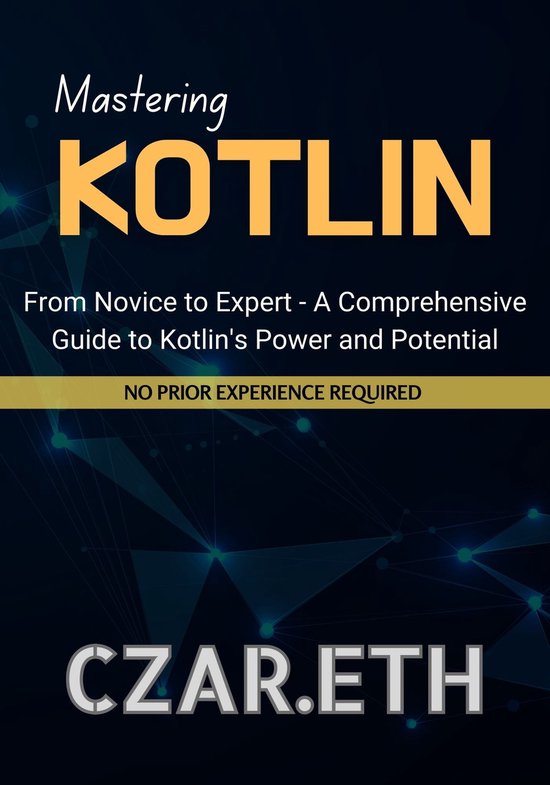 Mastering Kotlin (ebook), Czar.eth | 1230006712501 | Boeken | bol