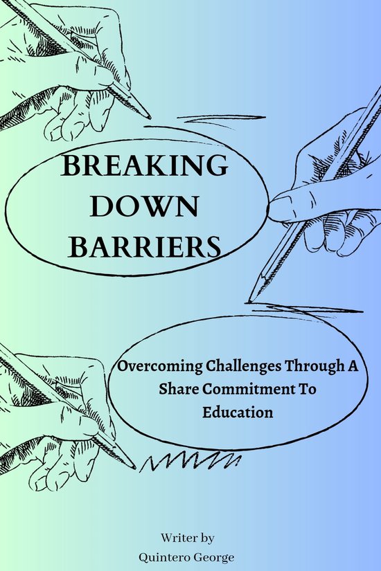 BREAKING DOWN BARRIERS (ebook), Quintero George | 1230006713430 ... BREAKING DOWN BARRIERS (ebook), Quintero George | 1230006713430 ...