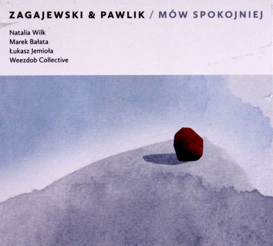 Zagajewski & Pawlik: Mów Spokojniej [CD], Zagajewski & Pawlik | Muziek ...