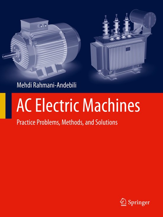 AC Electric Machines | 9783031151415 | Mehdi Rahmani-Andebili | Boeken ... AC Electric Machines | 9783031151415 | Mehdi Rahmani-Andebili | Boeken ...