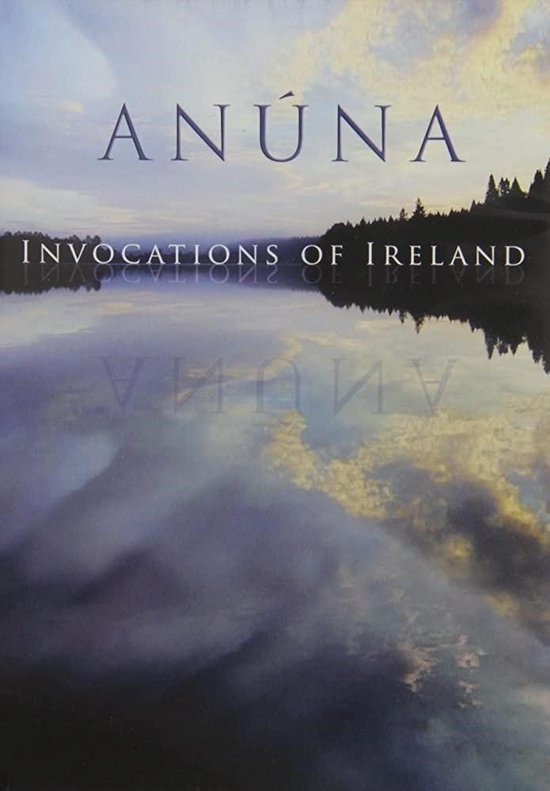 Anúna - Invocations Of Ireland (DVD), Anuna | Muziek | bol