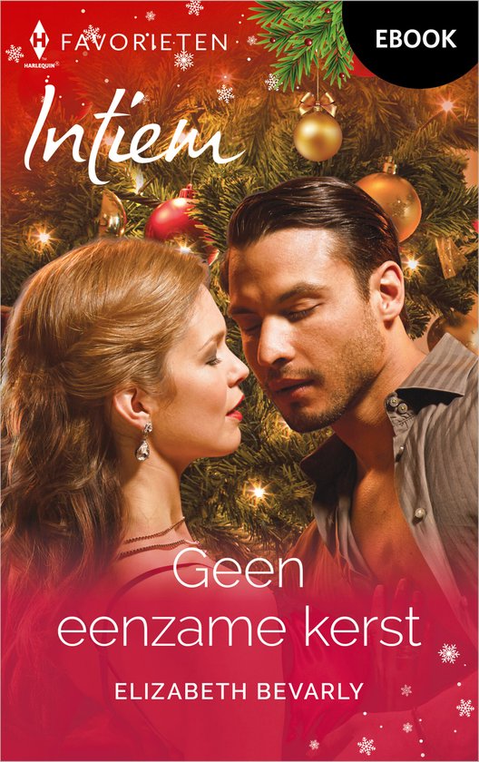 Intiem Favorieten 784 - Geen eenzame kerst (ebook), Elizabeth Bevarly | 9789402566505... | bol.com