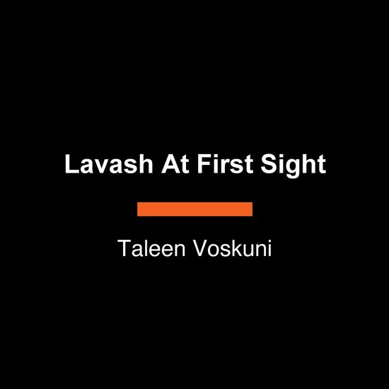 Lavash at First Sight, Taleen Voskuni | 9780593825785 | Boeken | bol