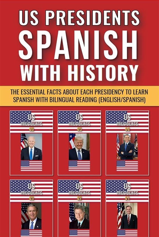 US Presidents - Spanish with History (ebook), Mike Lang | 9791222438955 ...