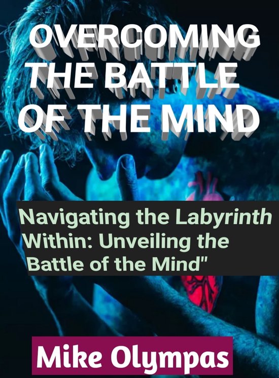 OVERCOMING THE BATTLE OF THE MIND (ebook), Mike Olympas | 1230006768096 ...